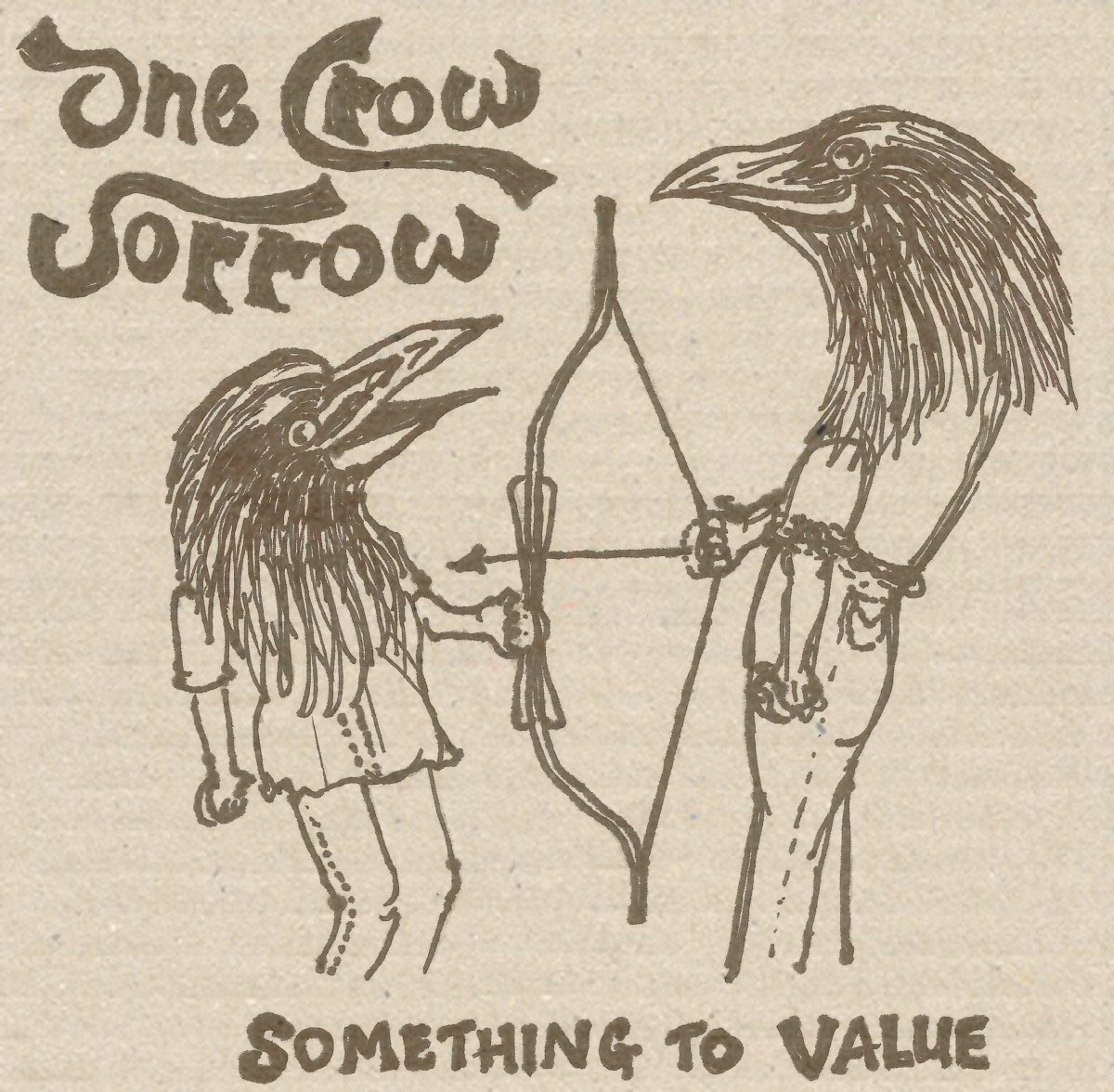 One Crow Sorrow – Something To Value – Album Review – Building Our Own ...