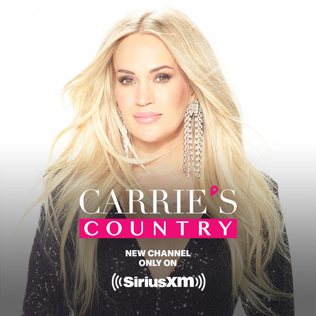 Carrie Underwood launches exclusive year-round SiriusXM channel CARRIE ...