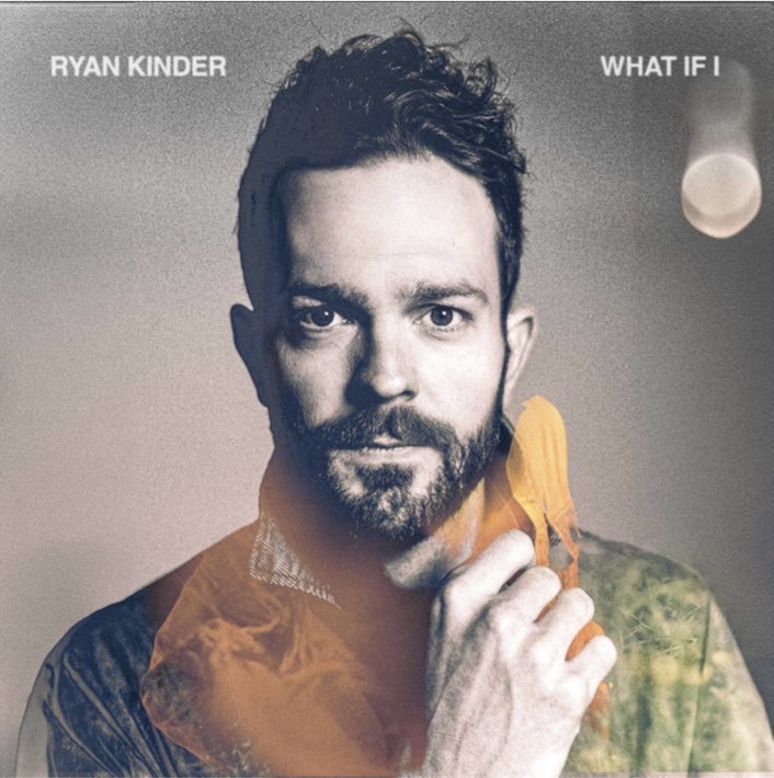 Ryan Kinder – What If I – Single Review – Building Our Own Nashville
